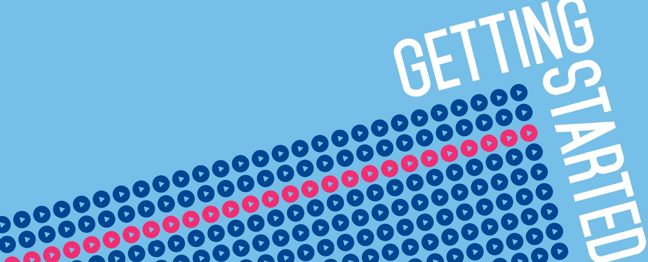 Getting started | Getting Started