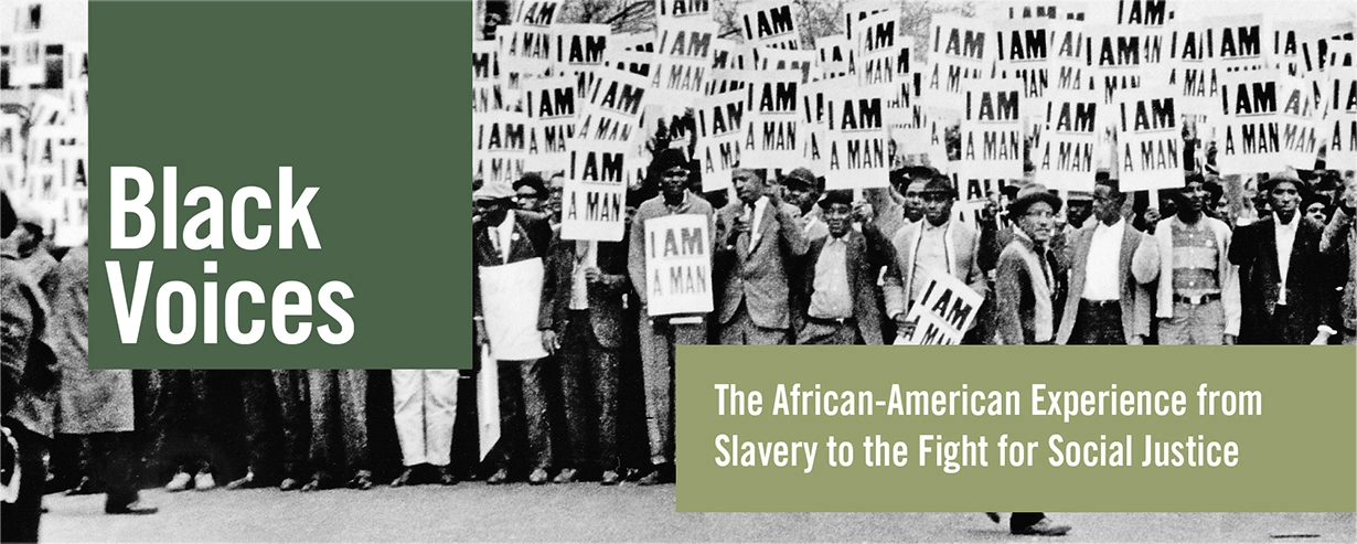 Black Voices. The African-American Experience from Slavery to the Fight ...