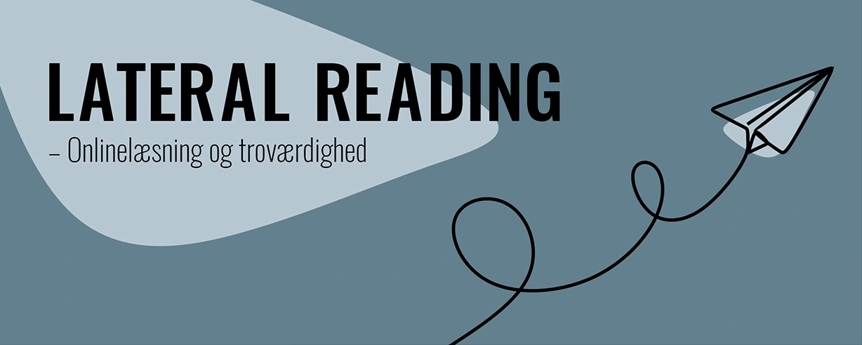 Lateral reading – onlinelæsning og troværdighed | Lateral reading ...