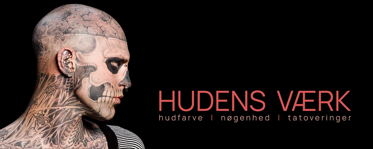 Hudens værk – hudfarve | nøgenhed | tatoveringer | Hudens værk